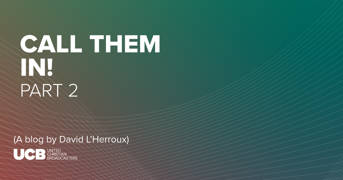 Call them in! – Part 2 | David L'Herroux